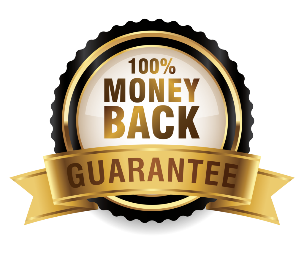 Our Rock-Solid 100% Money-Back Guarantee | RISK FREE